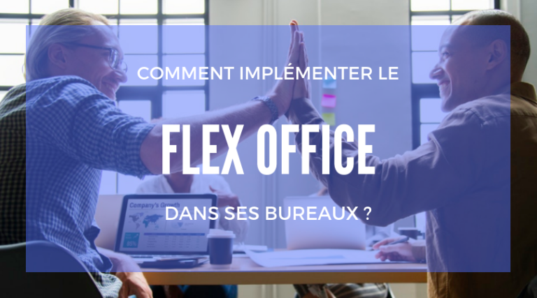 Flex Office: Définition, Avantages, Inconvénients & Exemples